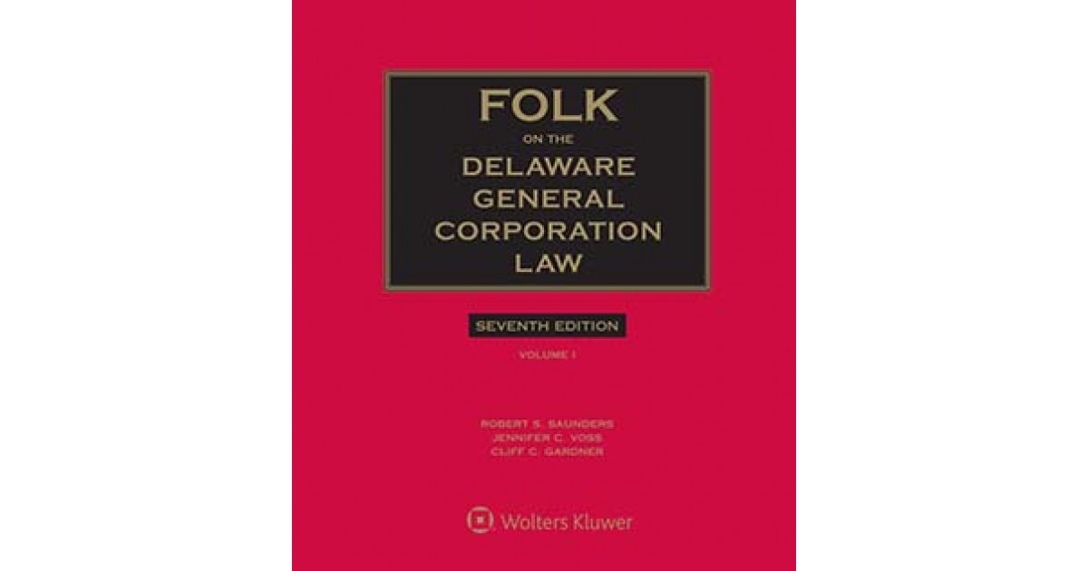Folk on the Delaware General Corporation Law, 7th Edition (1-year ...