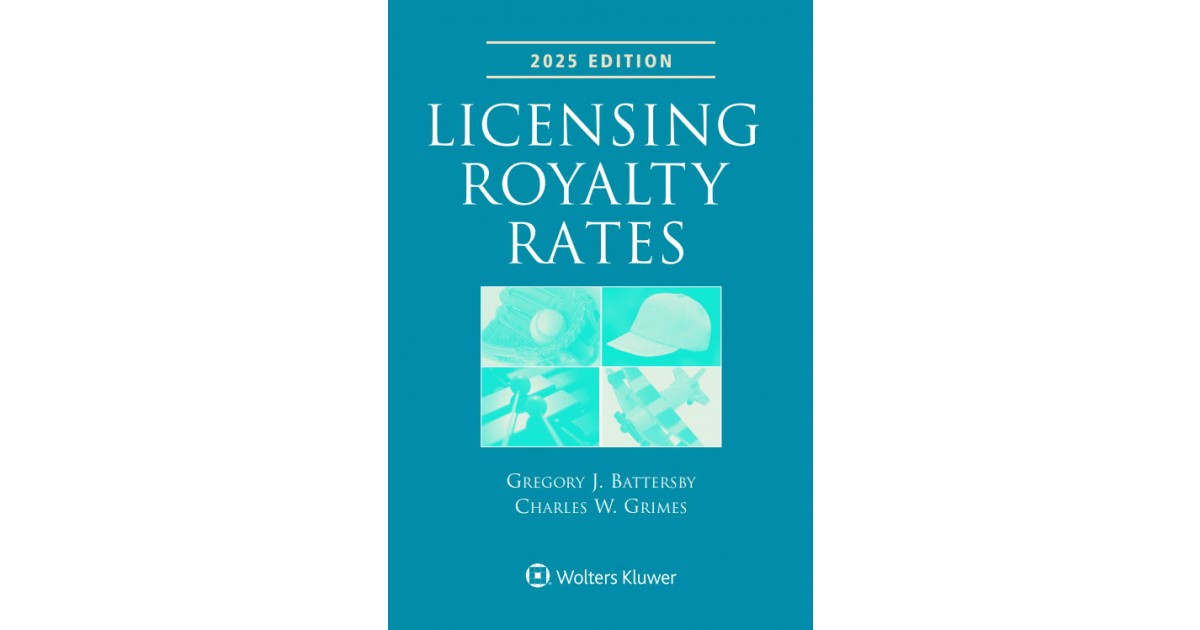 Licensing Royalty Rates, 2025 Edition - Discover New Releases: Patent ...
