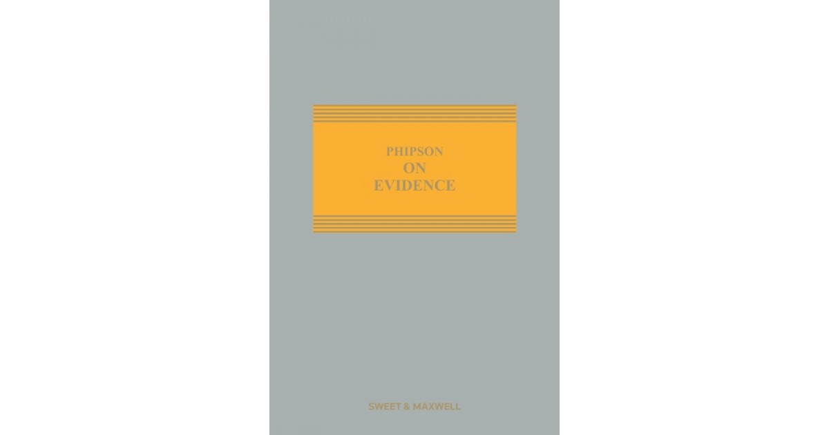 Phipson on Evidence, 20th Edition (Mainwork + 2nd Supplement) - Explore ...