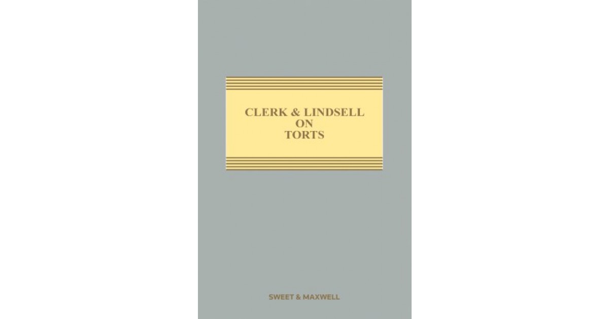 Clerk & Lindsell on Torts 24th Edition - Tort / Personal Injury - Law ...
