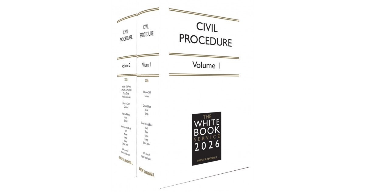The White Book Service 2026: Civil Procedure Volumes 1 & 2 - Courts and ...