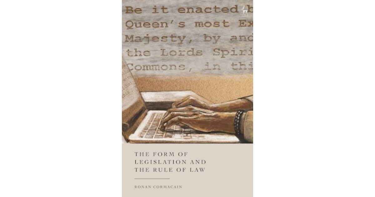 The Form of Legislation and the Rule of Law - Administrative ...