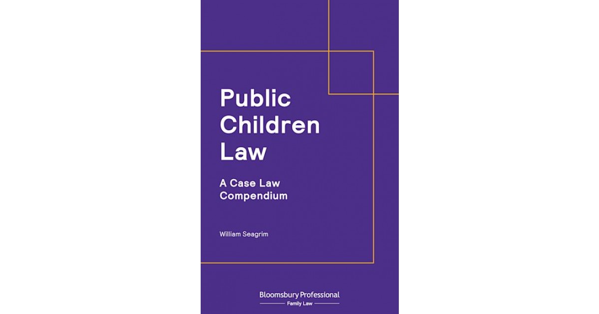 Public Children Law: A Case Law Compendium - Family Law - Law ...