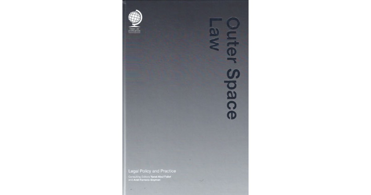 Outer Space Law: Legal Policy and Practice - Air and Space Law - Law ...