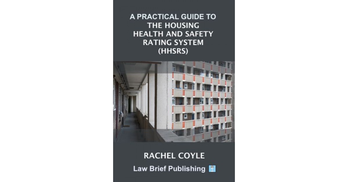 A Practical Guide to the Housing Health and Safety Rating System (HHSRS ...