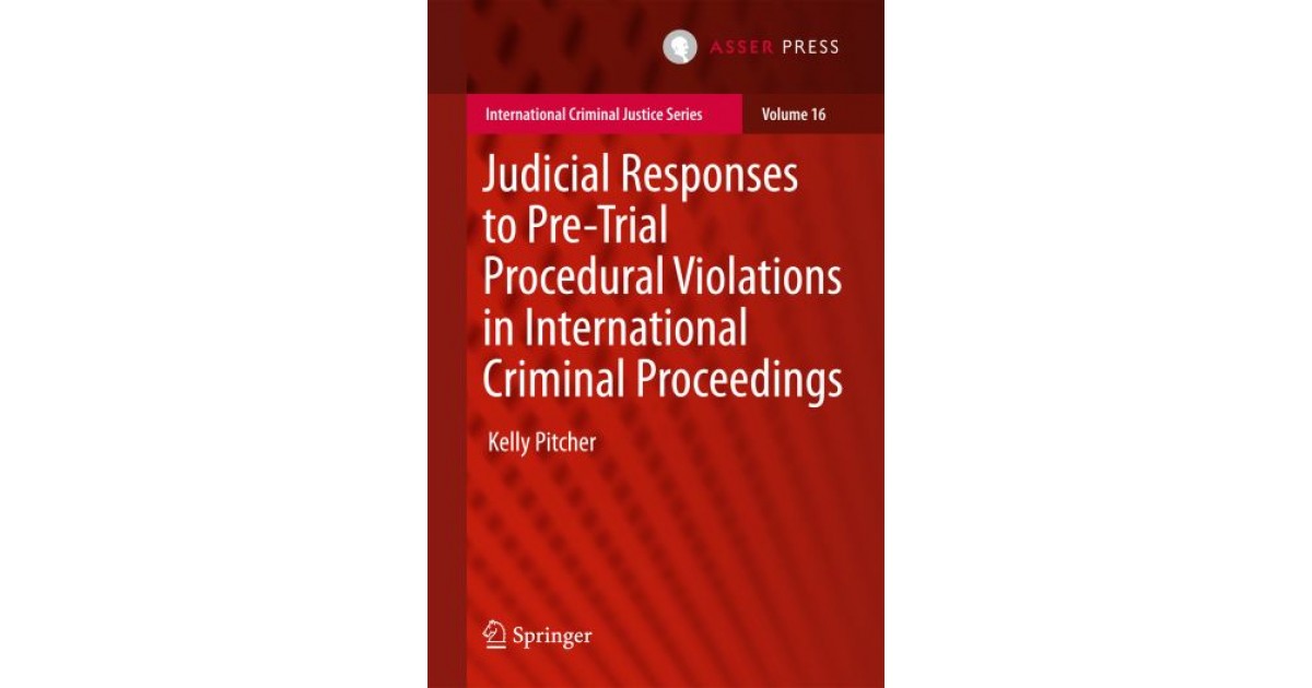 Judicial Responses to Pre-Trial Procedural Violations in International ...