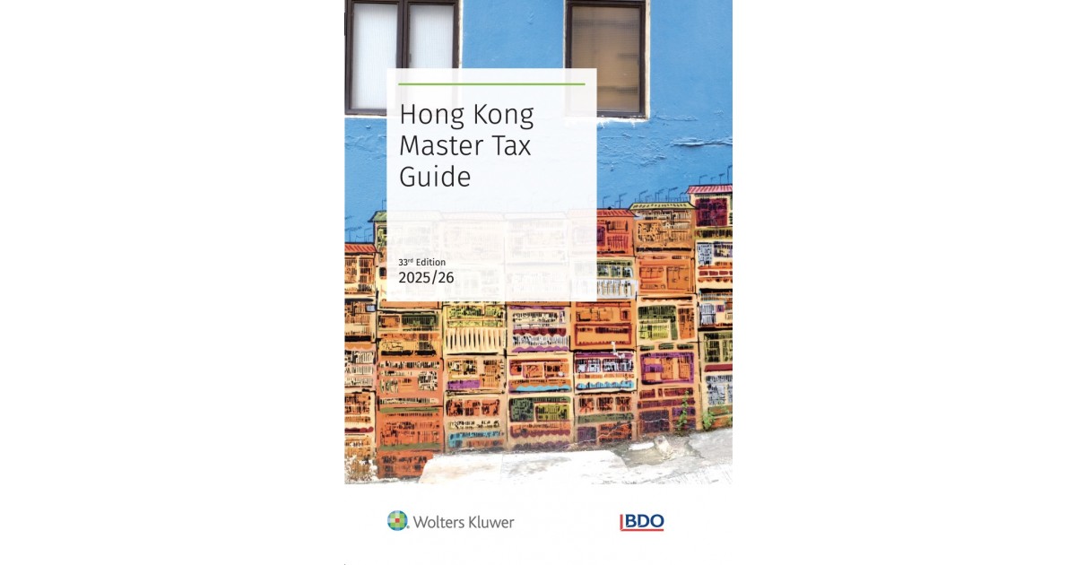 Hong Kong Master Tax Guide 2025/26 (33rd Edition) - New Hong Kong Law ...
