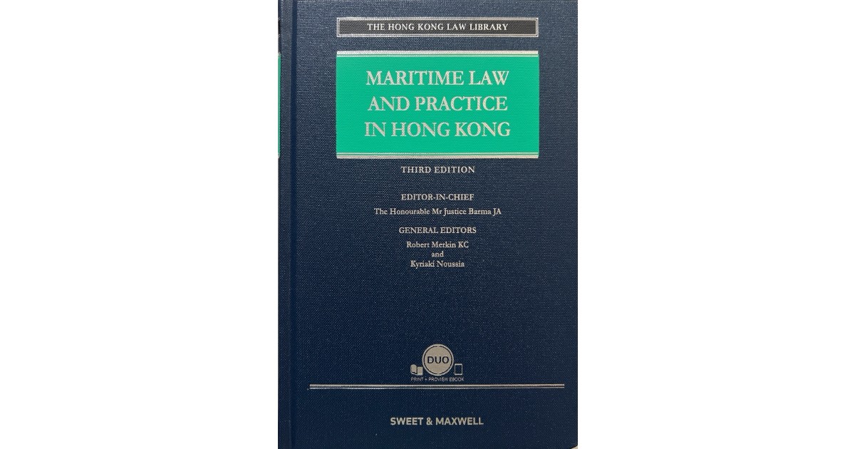 Maritime Law and Practice in Hong Kong, 3rd Edition (Hardcopy + e-Book ...