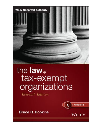 The Law of Tax-Exempt Organizations, 11th Edition - U.S. - Taxation