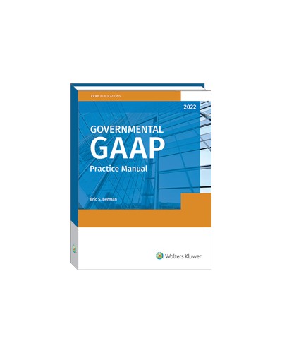 Governmental GAAP Practice Manual (2022) - Financial Reporting / IFRS ...