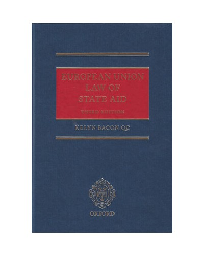 European Union Law of State Aid, 3rd Edition - Antitrust / Competition ...