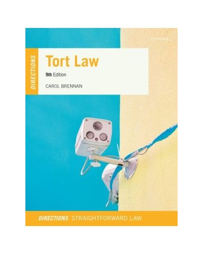 Tort Law Directions, 9th Edition - Tort / Personal Injury - Law