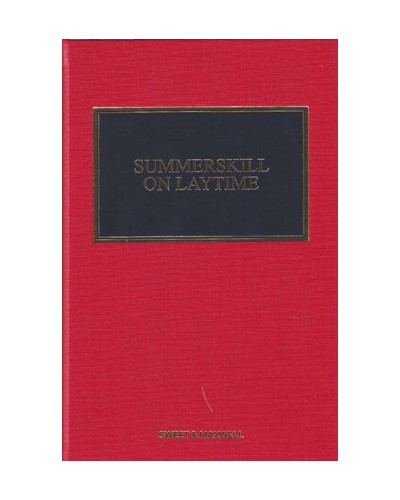 Summerskill on Laytime 6th Edition - Shipping / Transportation Law ...