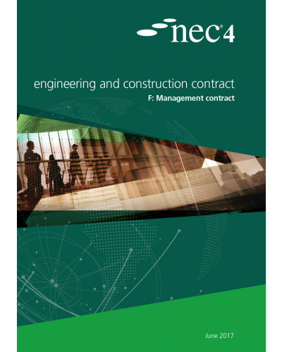 NEC4: Engineering and Construction Contract Option F: management ...