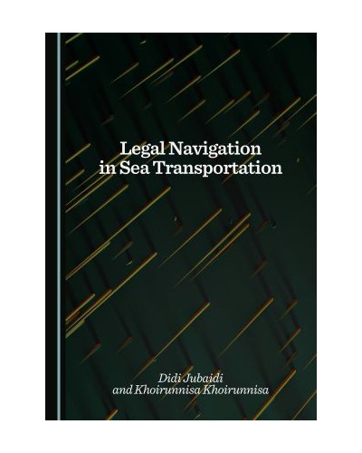 Legal Navigation in Sea Transportation - Shipping / Transportation Law ...