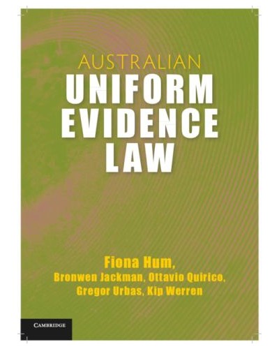 Australian Uniform Evidence Law - Evidence - Law | Professional Bookshop