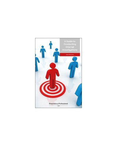 A Guide to Conducting Internal Investigations - Company Law - Law