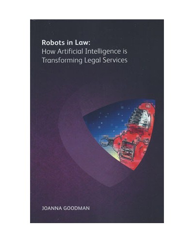 Robots in Law: How Artificial Intelligence is Transforming Legal ...