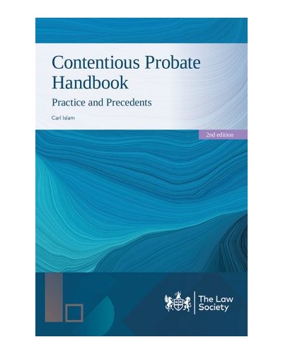 Contentious Probate Handbook: Practice and Precedents 2nd Edition ...