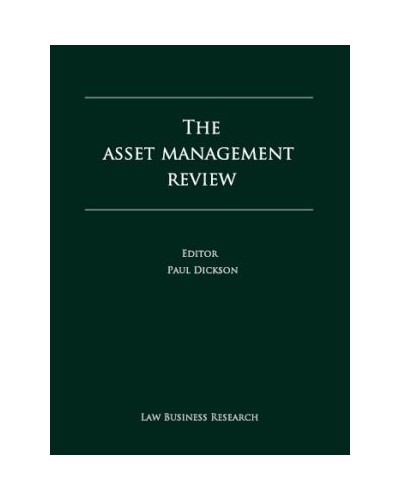 The Asset Management Review 8th Edition - Banking / Finance - Law ...