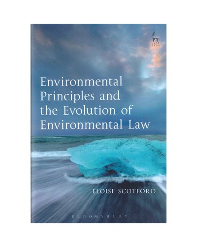 Environmental Principles and the Evolution of Environmental Law ...
