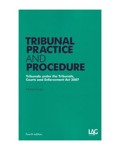 Tribunal Practice and Procedure: Tribunals under the Tribunals, Courts ...