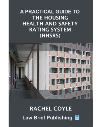 A Practical Guide to the Housing Health and Safety Rating System (HHSRS ...