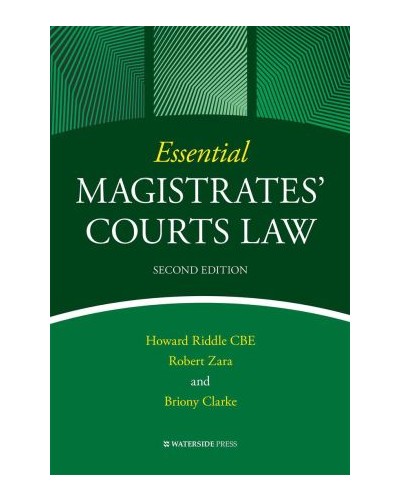 Essential Magistrates' Courts Law 2nd Edition - Courts and Procedure ...