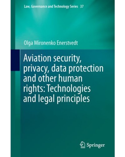 Aviation Security, Privacy, Data Protection and Other Human Rights ...