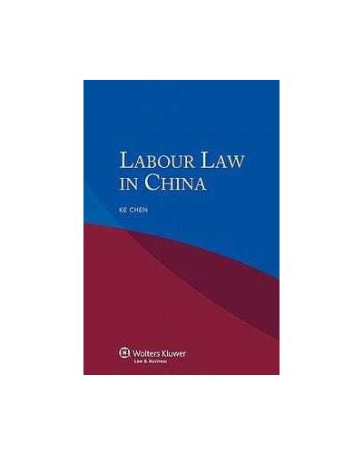 Labour Law in China - Employment / Labour Law - Law | Professional Bookshop