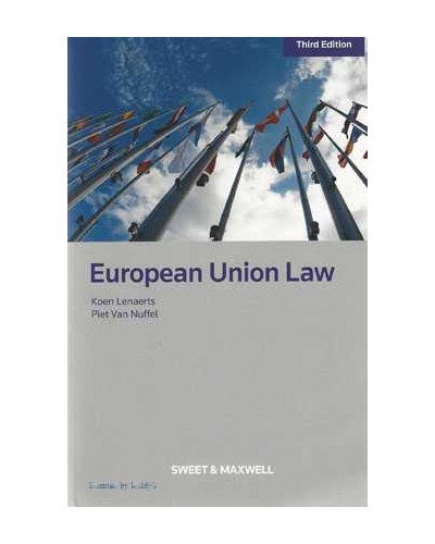 European Union Law, 3rd Edition - European Union Law - Law ...