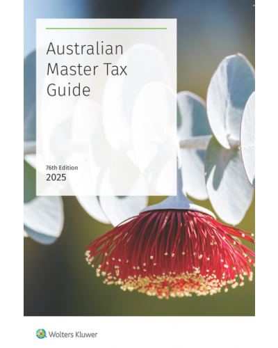 Australian Master Tax Guide 2025 (76th Edition) - Tax - Top Picks for ...