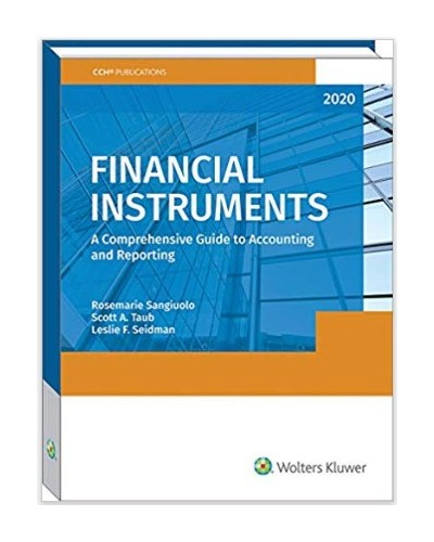Financial Instruments: A Comprehensive Guide to Accounting & Reporting ...